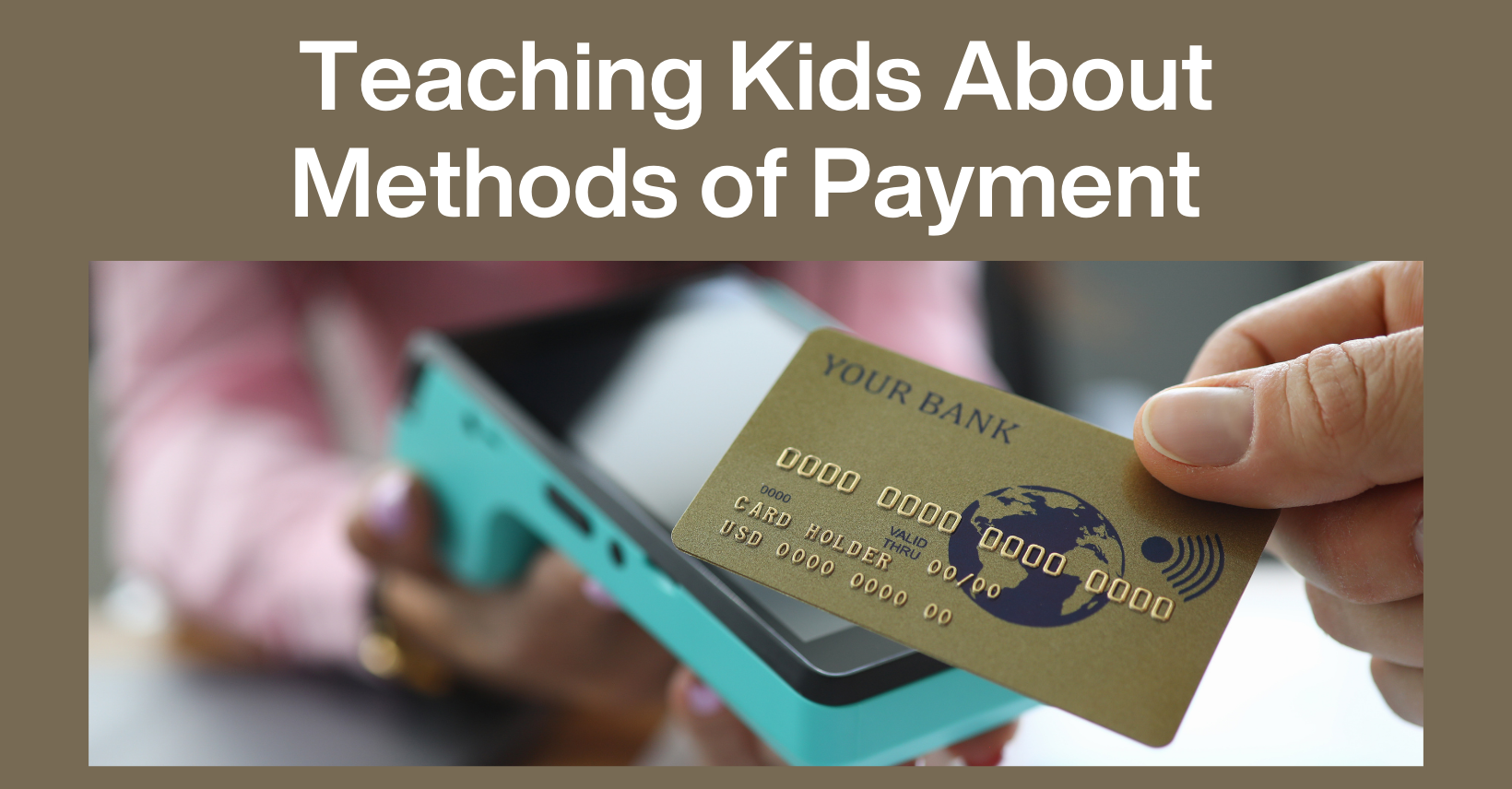 How to teach elementary students about different methods of payment